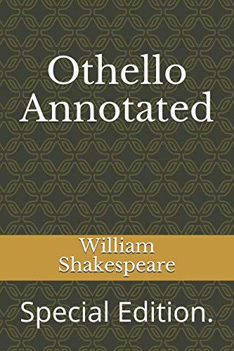 Othello Annotated: Special Edition. (ws) by William Shakespeare | Goodreads