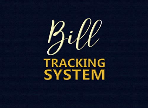 Bill Tracking System: Monthly Bill Payment Notebook, Organizer and ...