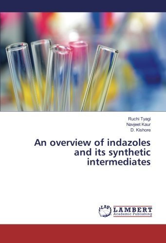 An overview of indazoles and its synthetic intermediates by Ruchi Tyagi ...