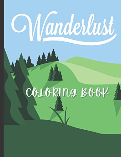 Wanderlust Coloring Book by Schwandt | Goodreads