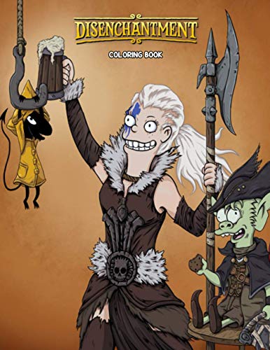 Disenchantment Coloring Book: fun coloring book, specific illustrations ...