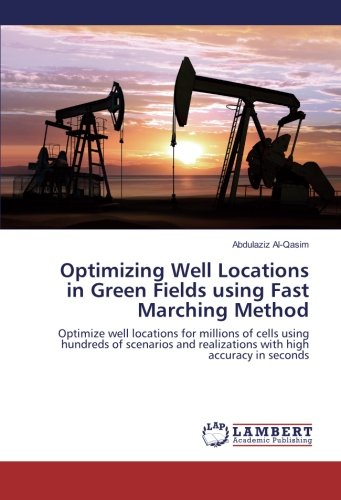 Optimizing Well Locations in Green Fields using Fast Marching Method ...