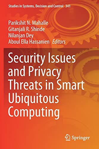 Security Issues and Privacy Threats in Smart Ubiquitous Computing by ...