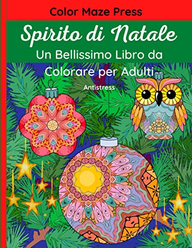 Spirito di Natale - Un Bellissimo Libro da Colorare per Adulti: 60 ...