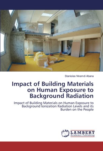 Impact of Building Materials on Human Exposure to Background Radiation ...
