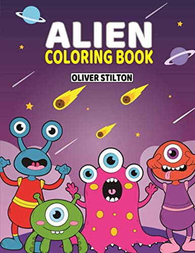 Alien Coloring Book: Connect the Dots and Color! Fantastic Activity ...