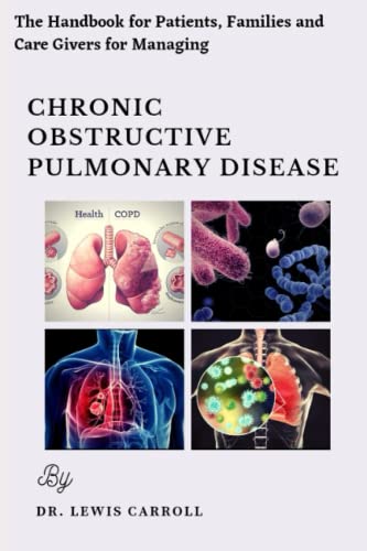Chronic Obstructive Pulmonary Disease: The Handbook for Patients ...