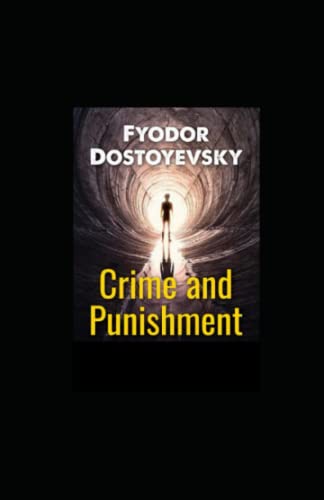 Crime and Punishment (Annotated) by Fyodor Dostoevsky | Goodreads