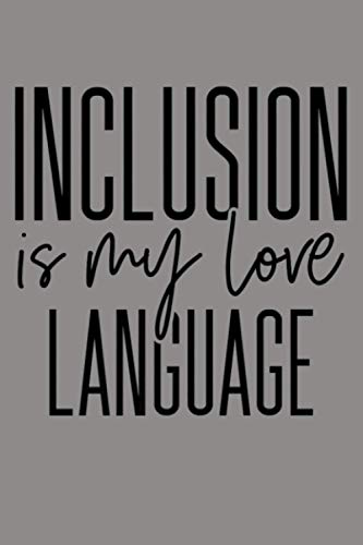 Funny Inclusion Is My Love Language SPED Gift Idea Premium: Notebook ...