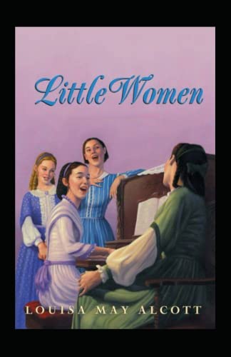 Little Women (Illustrated edition) by Louisa May Alcott | Goodreads