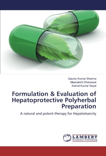 Formulation & Evaluation of Hepatoprotective Polyherbal Preparation: A ...