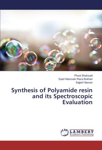 Synthesis of Polyamide resin and its Spectroscopic Evaluation by Phool ...
