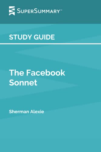 Study Guide: The Facebook Sonnet by Sherman Alexie by SuperSummary ...