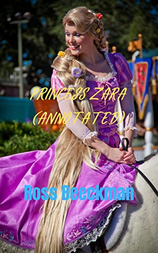 Princess Zara (Annotated) by Ross Beeckman | Goodreads