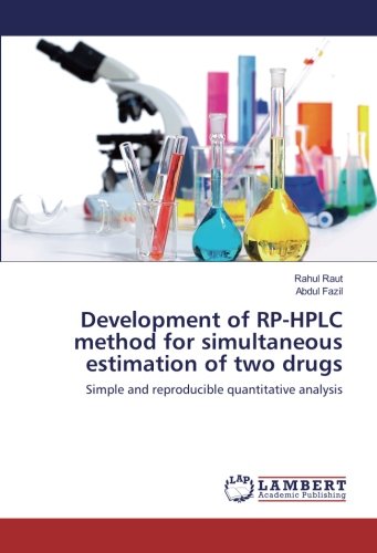 Development Of Rp Hplc Method For Simultaneous Estimation Of Two Drugs