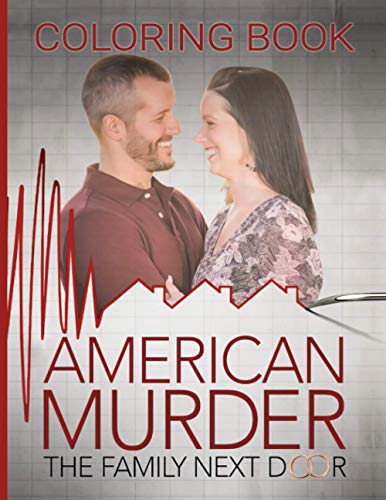 American Murder The Family Next Door Coloring Book: American Murder The ...