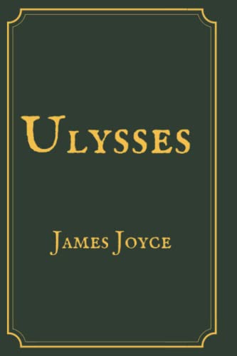 Ulysses: Gold Premium Edition by James Joyce | Goodreads