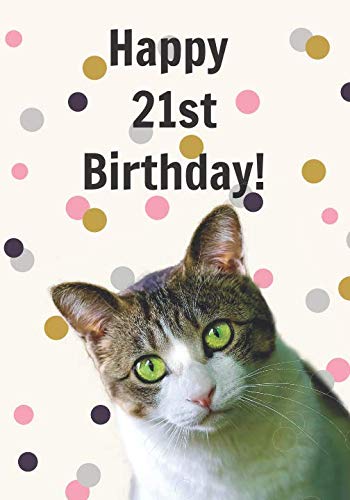 Happy 21st Birthday: Happy 21st Birthday, Notebook, Journal, Diary by ...