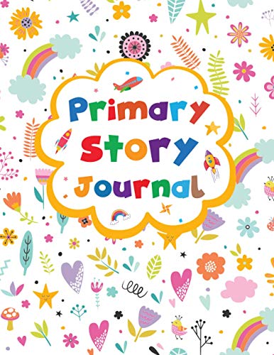 Primary Story Journal: Cute Hearts and Rainbows Draw And Write Journal ...