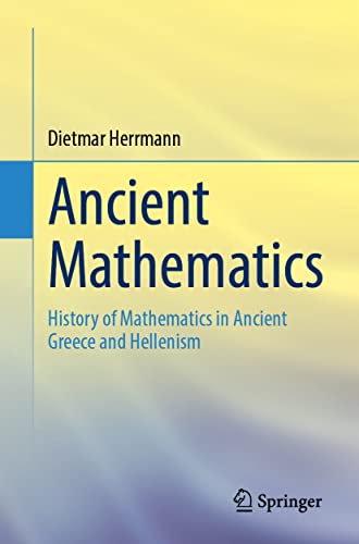 Ancient Mathematics: History of Mathematics in Ancient Greece and ...