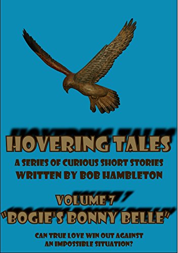 Bogie's Bonny Belle (The Hovering Tales Book 7) by Bob Hambleton ...