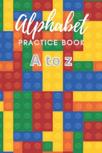 Alphabet Practice Book A to Z: Alphabe practice book for children by ...