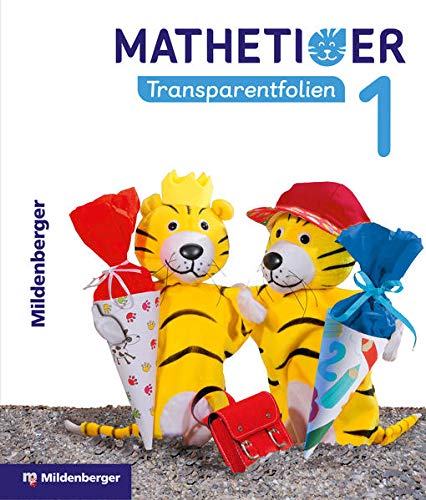 Mathetiger 1 - Transparentfolien, Neubearbeitung (mit CD-ROM): passend ...