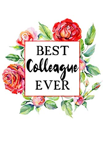 Best Colleague Ever: Lined • Notebook • Paperback • Journal • Diary ...