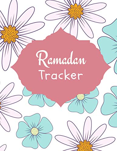 Ramadan Tracker: Ramadan 30 Days Planner with useful duas, Quran ...