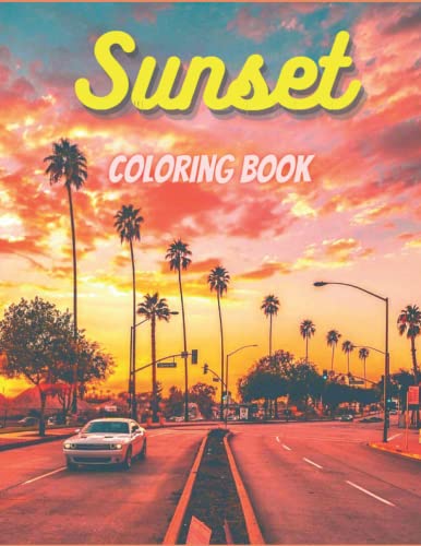 Sunset Coloring Book: Coloring Book For Kids and Adults by Antr ...