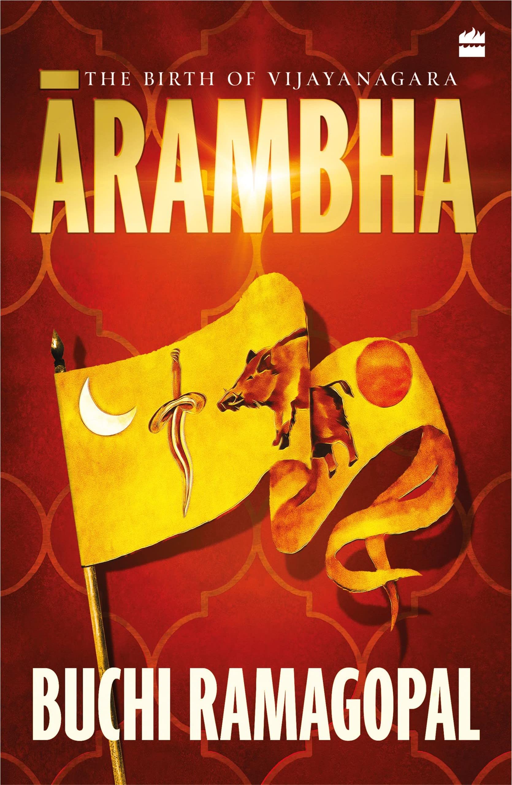 Arambha: The Birth of Vijayanagara by Buchi Ramagopal | Goodreads