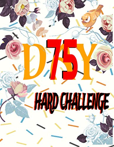 75 Day Hard Challenge Journal: Andy Frisella Go Hard for 75 Days and ...