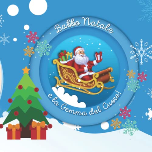Babbo Natale e la Gemma del Cuore (Italian Edition) by Mangia Magia ...