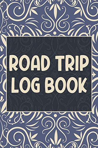 Road Trip Log Book: Travel Log Book and Road Trip Journal for Couples ...