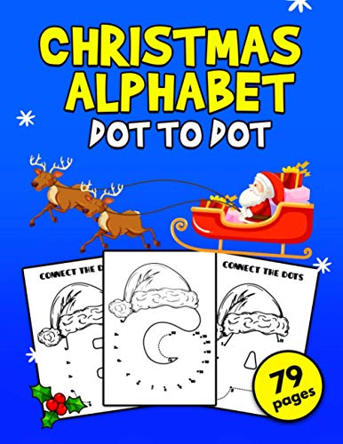 Christmas Alphabet Dot to Dot: for Kids Coloring and Letter Tracking ...