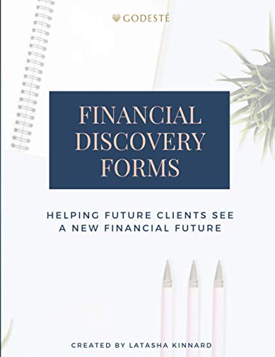 Financial Discovery Forms: Helping Future Clients See a New Financial ...