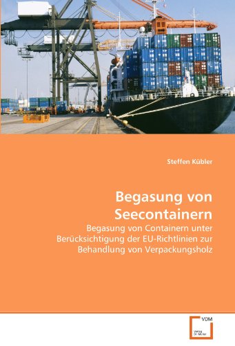 Begasung von Seecontainern: Begasung von Containern unter ...