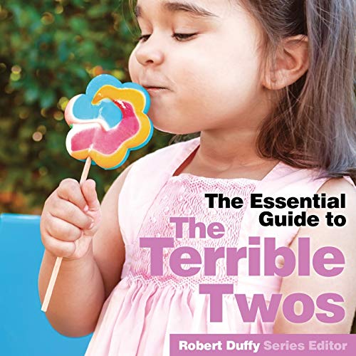 Terrible Twos: The Essential Guide by Robert Duffy | Goodreads
