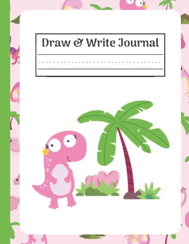 Pink Dinosaur Draw and Write Journal for Girls: Primary Composition ...