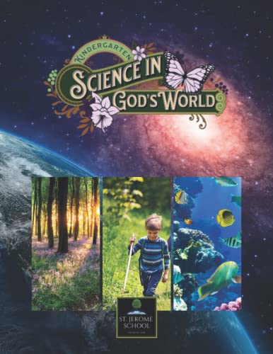 Science in God's World Grade K: Catholic Grade K Science by Nicole M ...