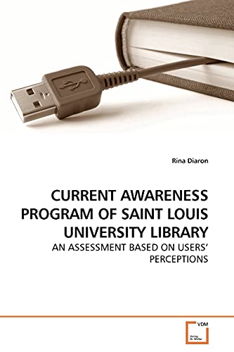CURRENT AWARENESS PROGRAM OF SAINT LOUIS UNIVERSITY LIBRARY: AN ...