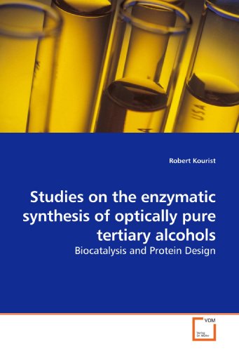 Studies on the enzymatic synthesis of optically pure tertiary alcohols ...