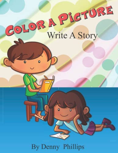Color A Picture/ Write A Story: Coloring and Prompted Story Writing ...