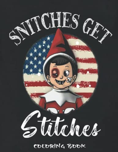Snitches Get Stitches Coloring Book: Amazing Gift For Kids, Adults With ...