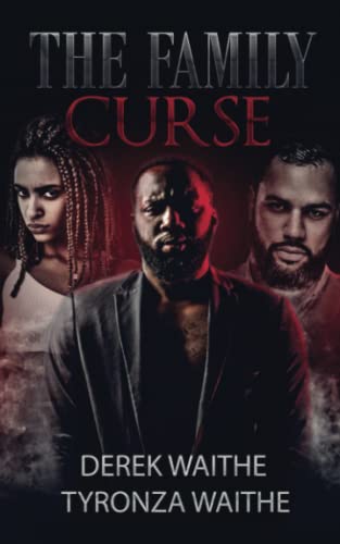 The Family Curse by Derek Waithe | Goodreads