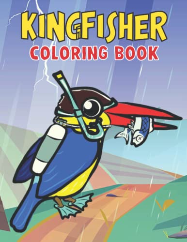 Kingfisher Coloring Book: Featuring Fun Beauty Stress Relieving ...