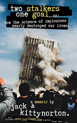 Two Stalkers One Goal, or: How the Science of Implosions Nearly ...