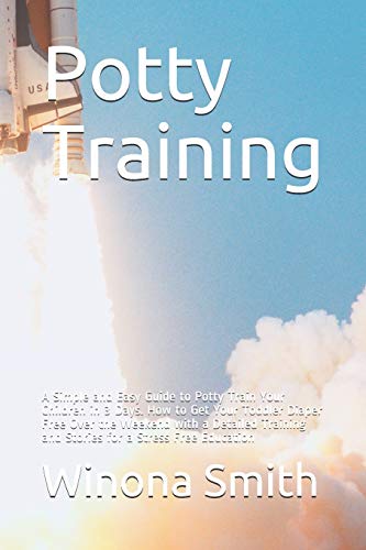 Potty Training: A Simple and Easy Guide to Potty Train Your Children in ...