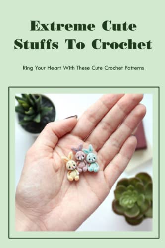 Extreme Cute Stuffs To Crochet: Ring Your Heart With These Cute Crochet ...