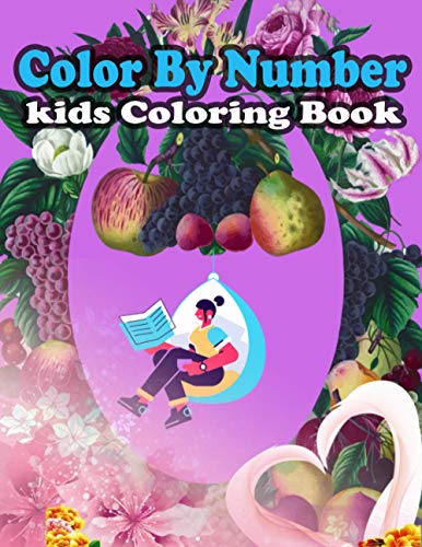 Color By Number kids Coloring Book: Large Print Birds, Flowers, Animals ...